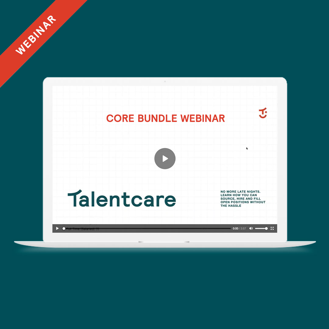 Watch our Core Bundle webinar recording. Get the talent you deserve ...